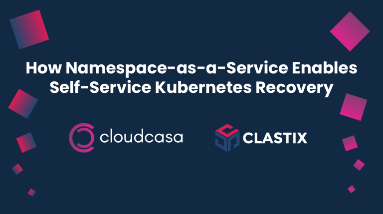 How Namespace-as-a-Service Enables Self-Service Kubernetes Recovery ...