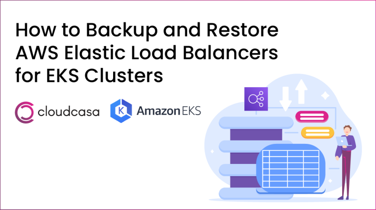 How To Backup And Restore Aws Elastic Load Balancers Cloudcasa